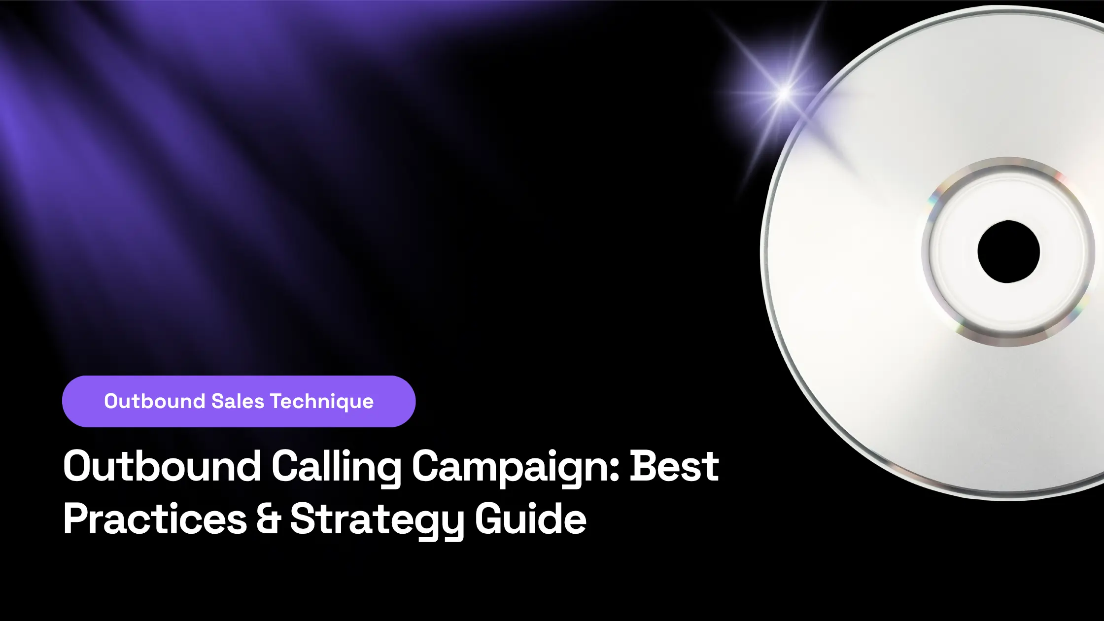 Outbound Calling Campaign: Best Practices & Strategy Guide